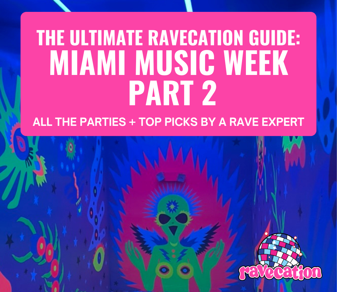 Miami Music Week 2025: The Best Events of the Week With Links! (As ...